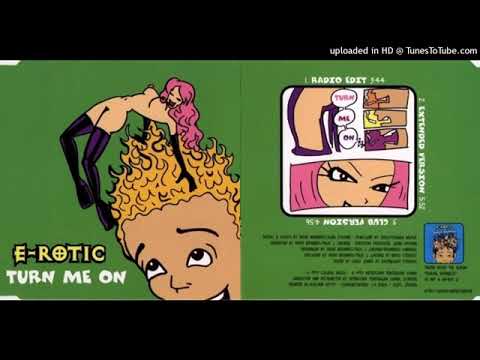 E Rotic – Turn Me On /Maxi-Single/ (1997) - YouTube