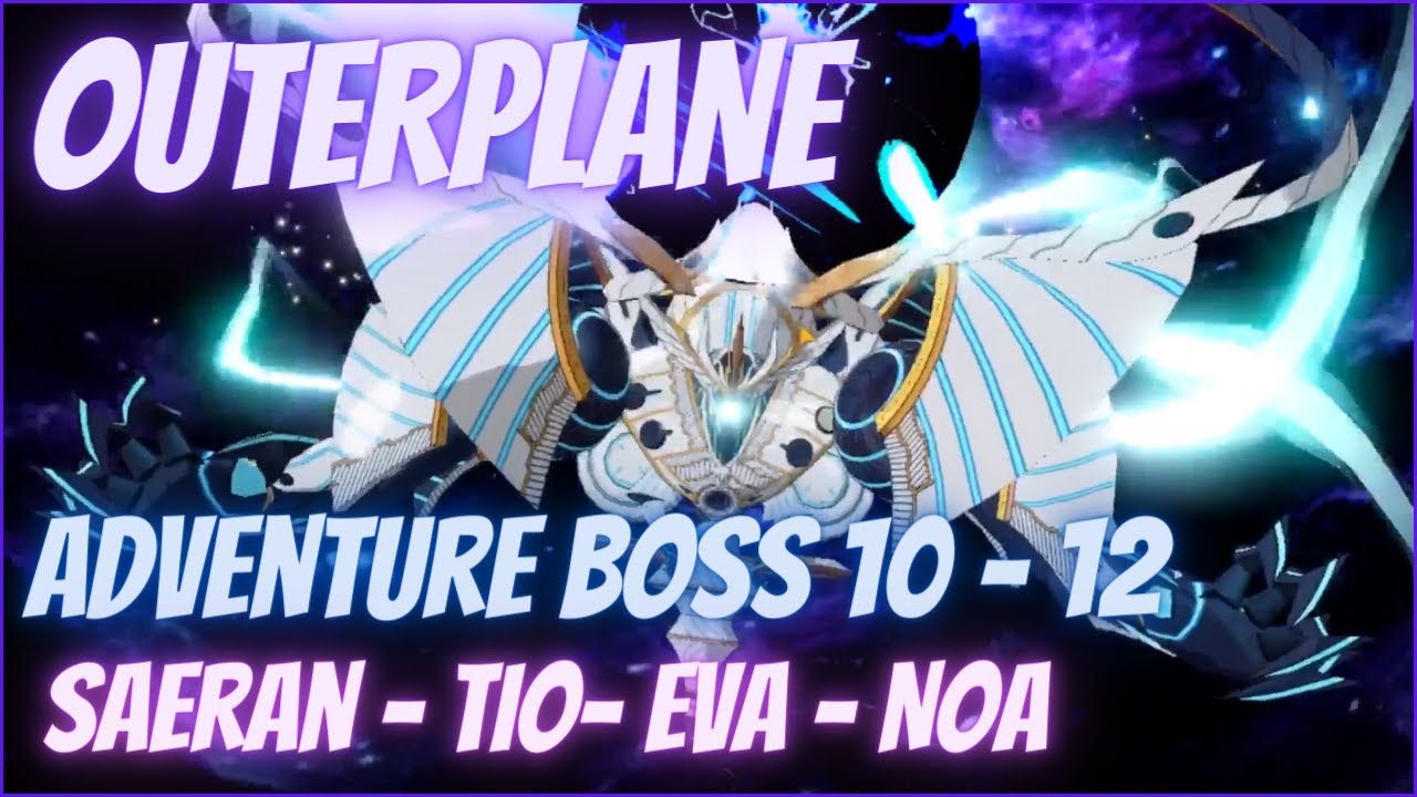 Adventure Boss Ksai (10-12) - OUTERPLANE - YouTube