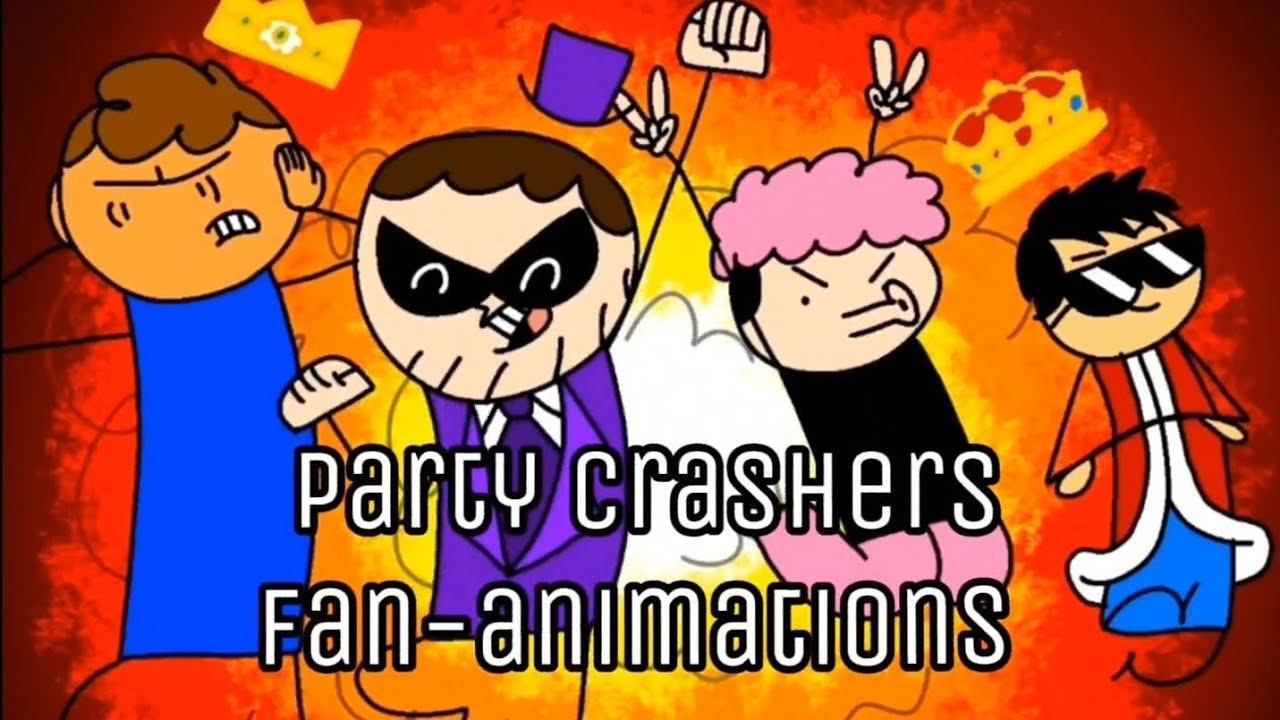 If my Party Crashers Fan-animations got developed into a series - YouTube