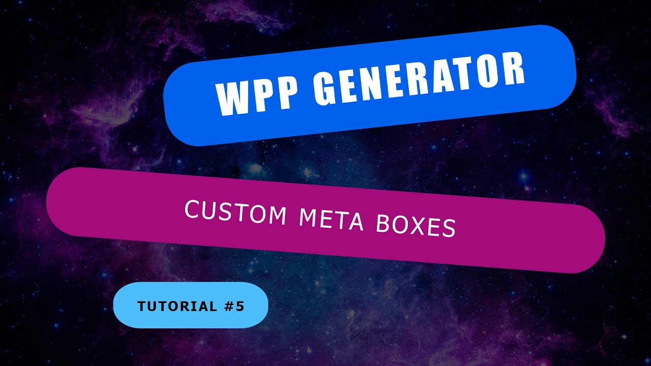 WordPress Plugin #5 - Custom Meta Boxes | WPP Generator - YouTube