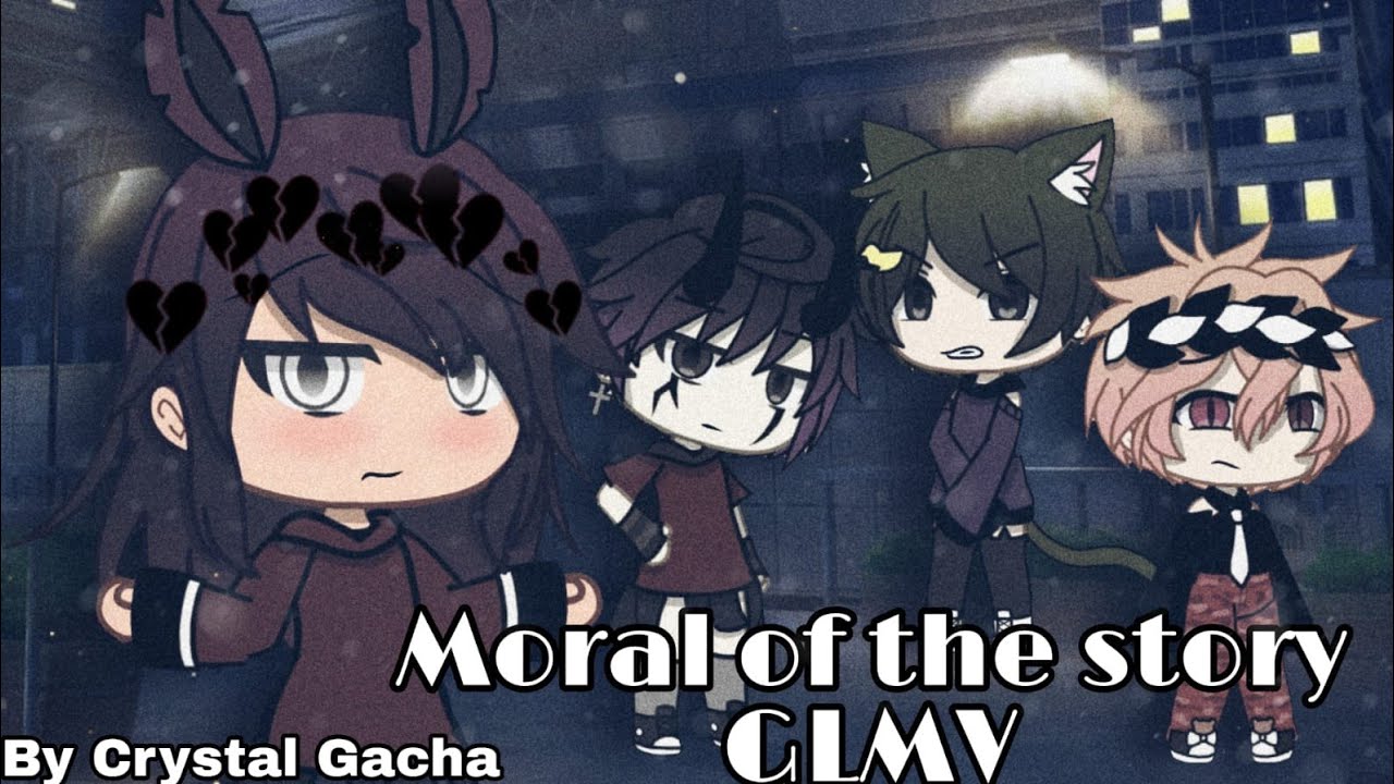 Moral of the story //GLMV// [Ray's backstory] - YouTube