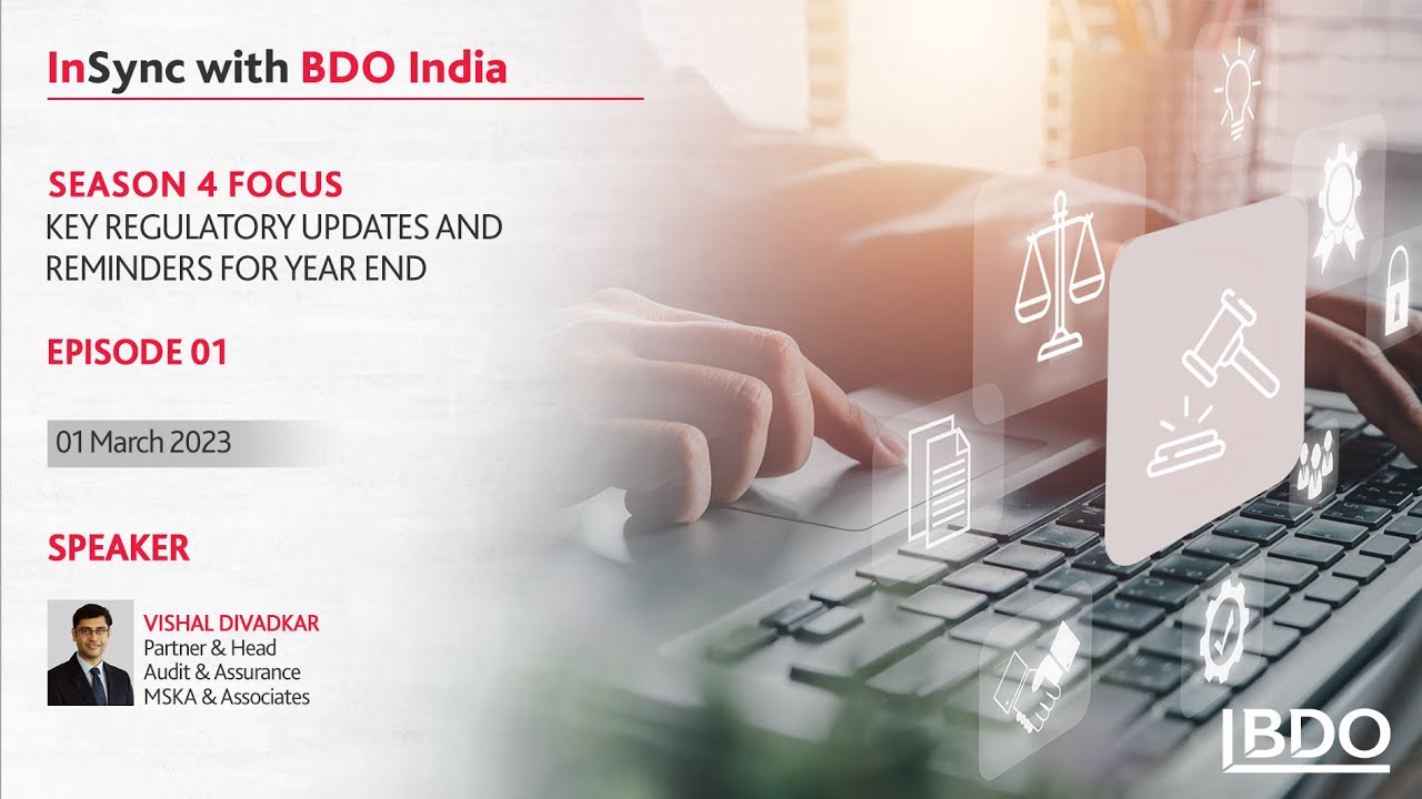 InSync with BDO India | Season 4| Episode 1: Key Regulatory Updates and ...
