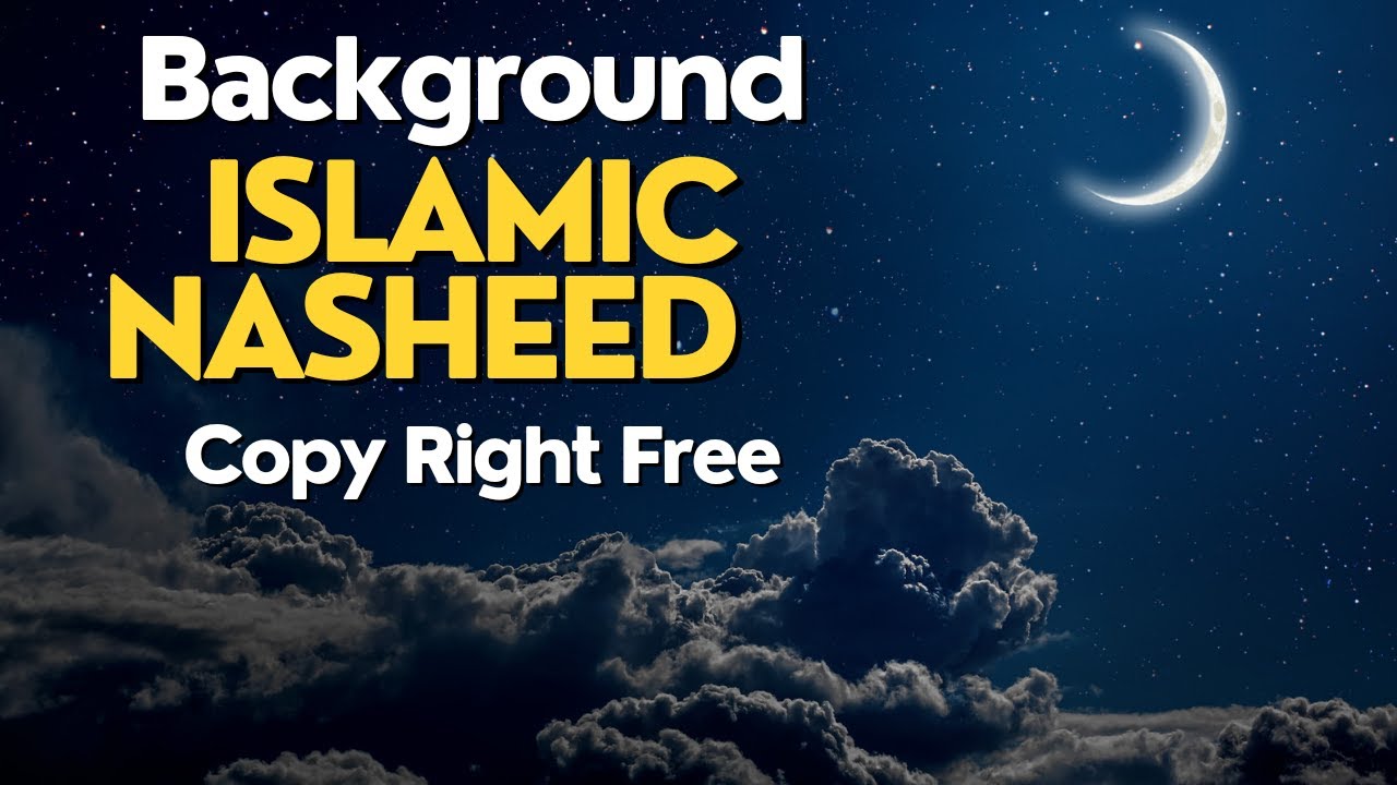 Islamic Background Nasheed Without Music | Background Nasheed| Vocals ...