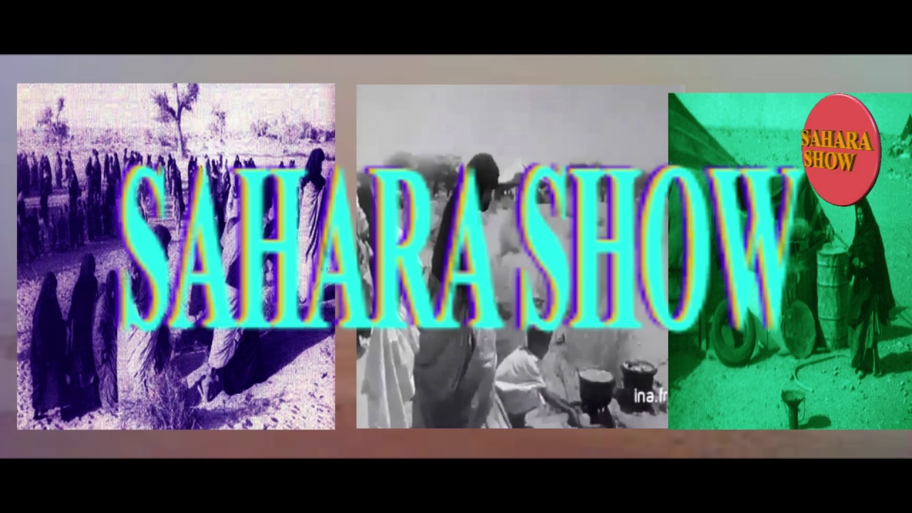 SAHARA SHOW - YouTube