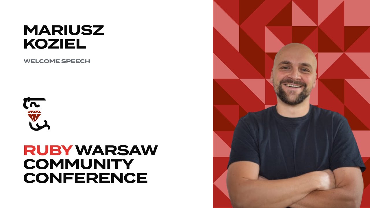 Ruby Warsaw Community Conference 19.07.2024 Summer Edition welcome ...