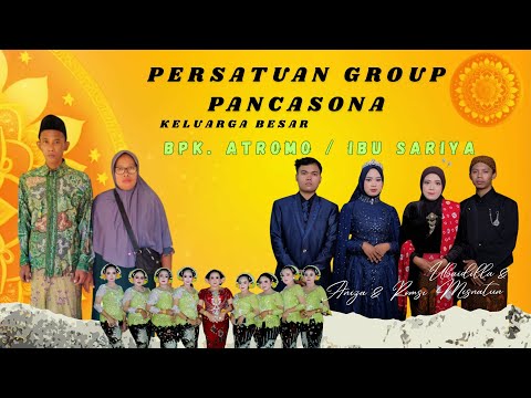 KRAWITAN INDAH FAMILY - PERSATUAN GROUP PANCASONA - KELUARGA BESAR BPK. ATROMO / IBU SARIYA