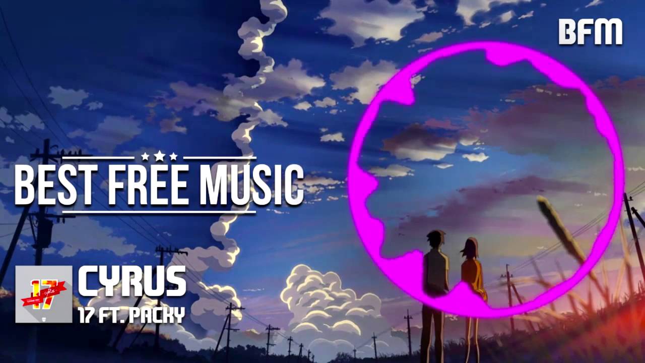 Cyrus - 17 ft. Packy | NON COPYRIGHTED RAP/HIP HOP MUSIC (BEST FREE ...