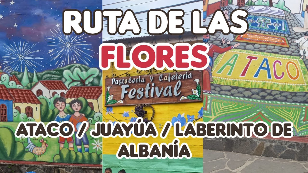 ¡HEMOSO! RUTA DE LAS FLORES/ Laberinto de Albania, Ataco y Juayúa ...
