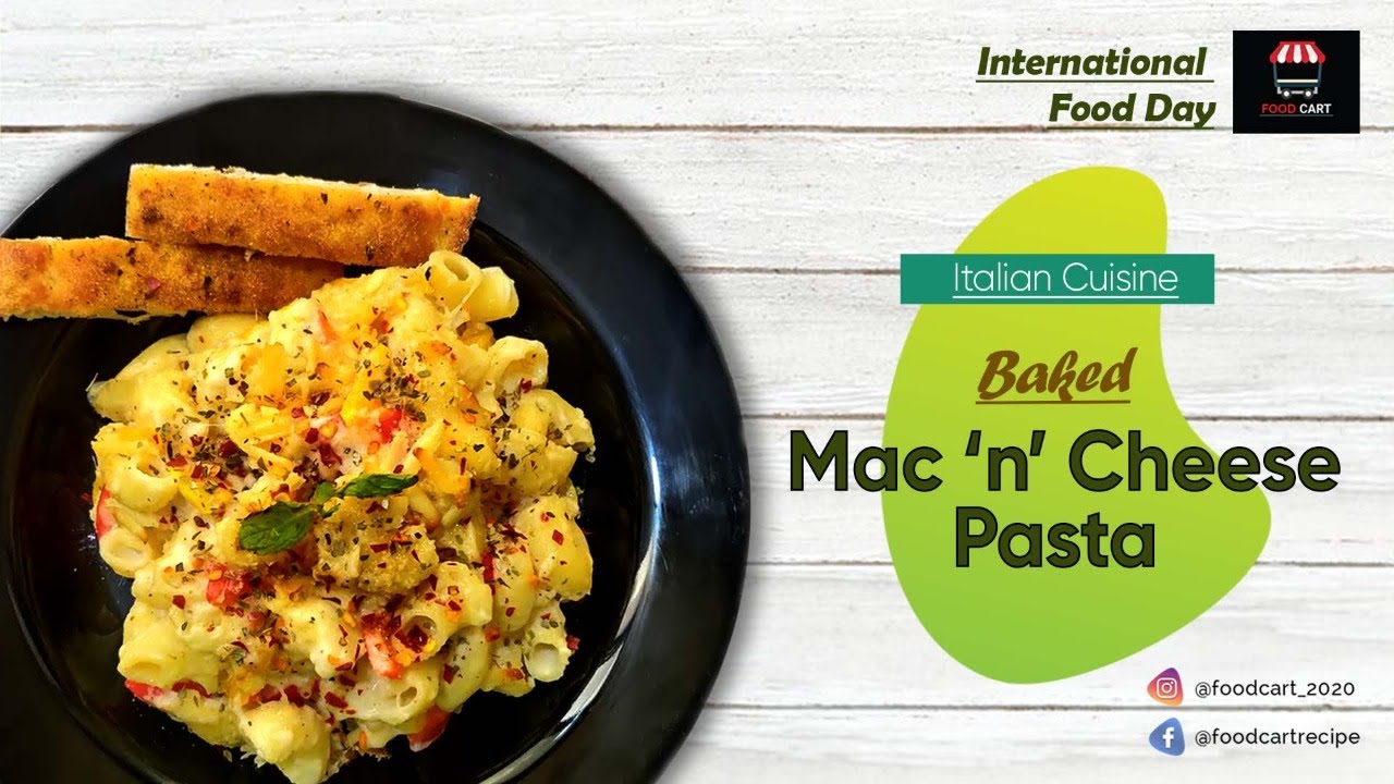 Baked Mac 'n' Cheese Pasta | Food Cart | Italian Cuisine - YouTube