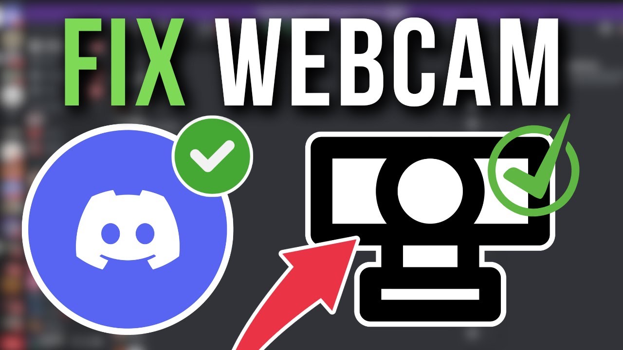 How To Fix Discord Webcam Camera Not Working - Full Tutorial - YouTube