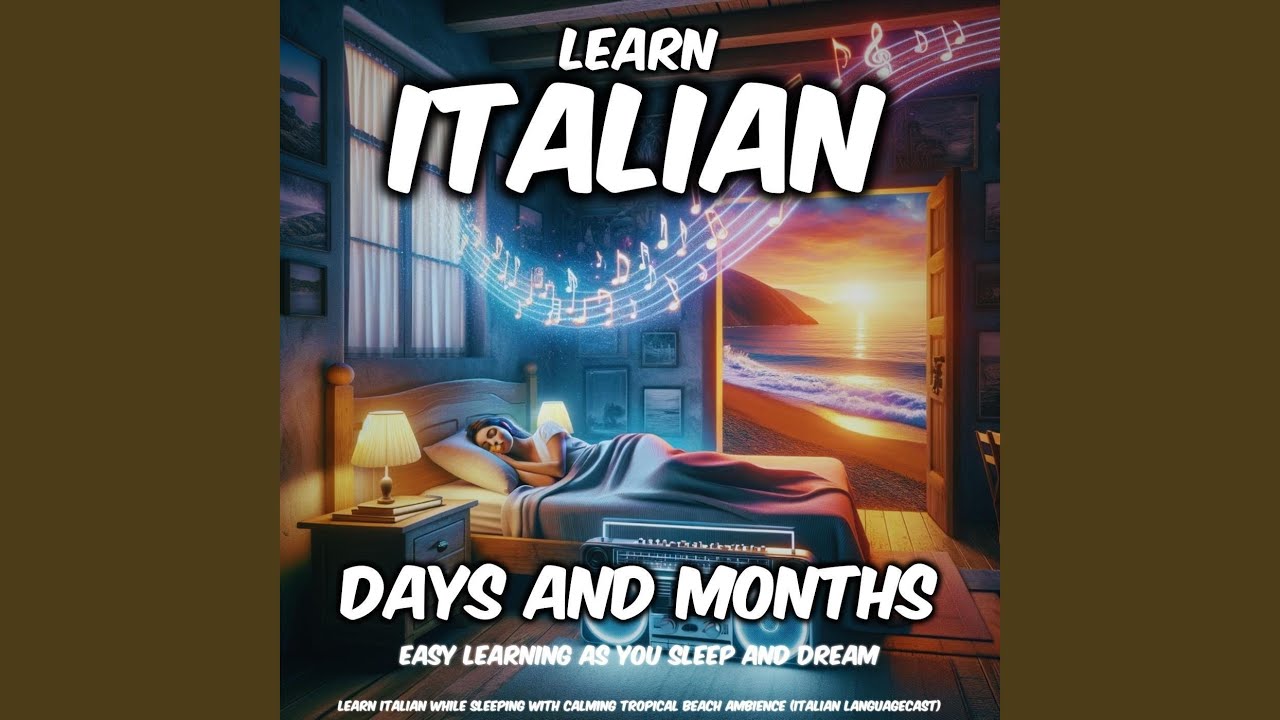Italian Lesson with Calming Tropical Beach Ambience: Learn Italian Days ...