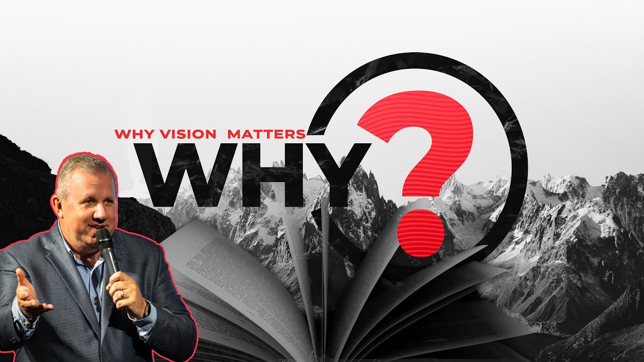 Why Vision Matters // Pastor David Smith - YouTube