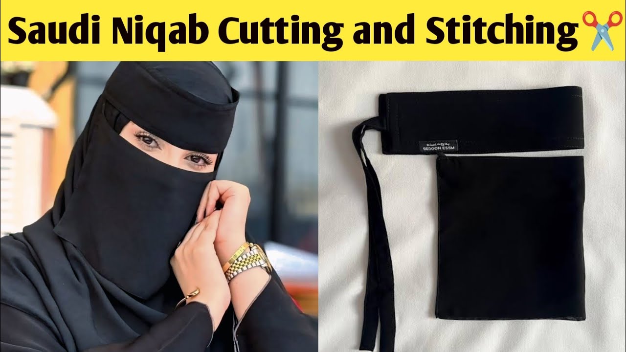 How To Cut And Sew Saudi Niqab / One piece niqab cutting and stitching ...