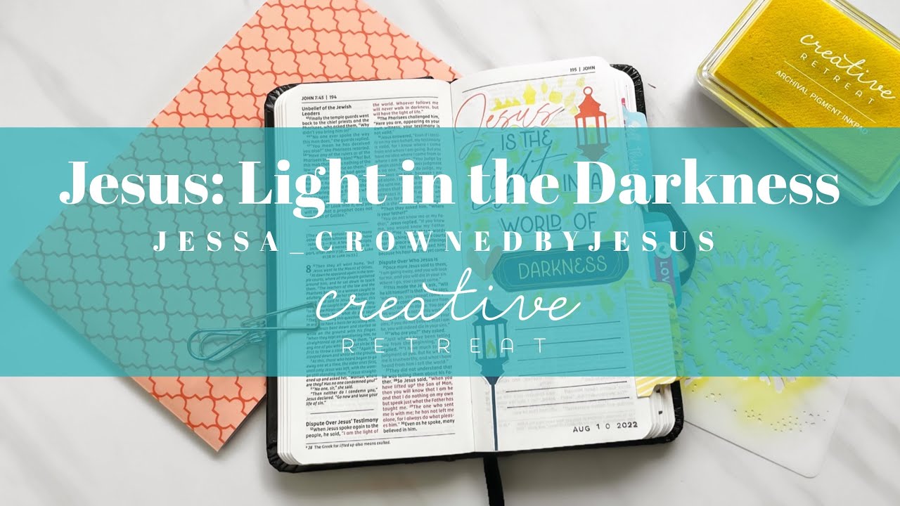 Light in the Darkness | Bible Journaling with Jessa | Using the Faith ...