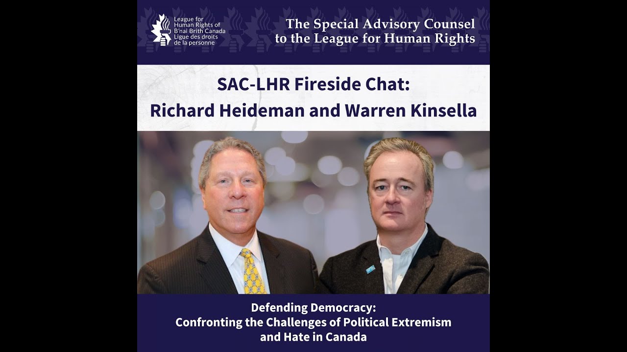 SAC-LHR Fireside Chat: Richard Heideman and Warren Kinsella - YouTube