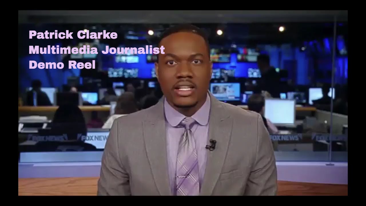 Patrick Clarke Reporter Demo Reel - YouTube