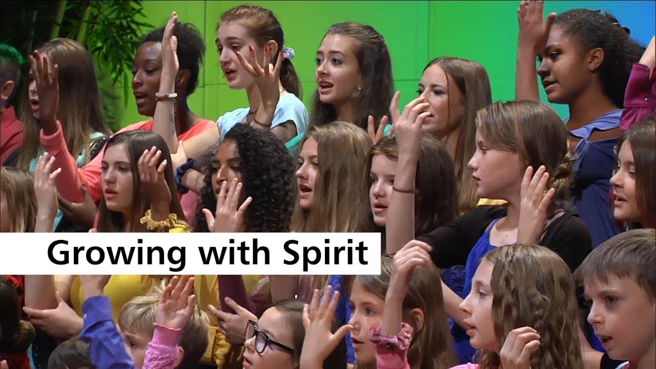 "Growing with Spirit" Children's Choir Music with American Sign ...