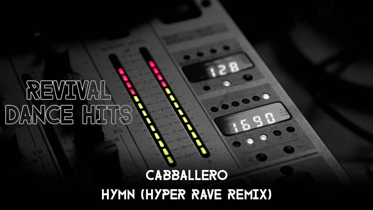 Cabballero - Hymn (Hyper Rave Remix) [HQ] - YouTube