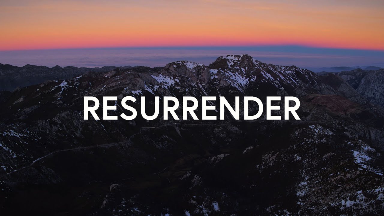 Resurrender - Hillsong Worship (Lyrics) - YouTube