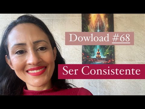 Download #68: Sensação de Ser Consistente - YouTube