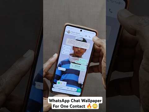 WhatsApp Chat Wallpaper For One Contact | How To Set Personal Chat Wallpaper in WhatsApp 😳🔥