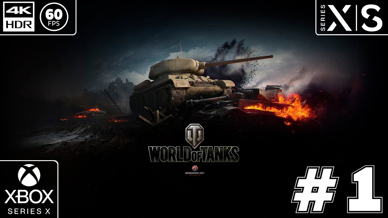 World of Tanks [4k 60fps HDR] (Xbox Series X) #1 - Танкующий Дед,НЕТ ...