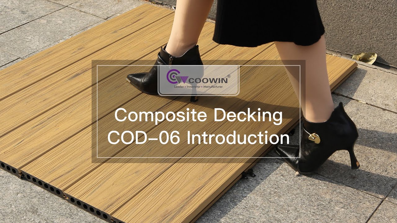COOWIN® Composite Decking COD 06 Introduction - YouTube