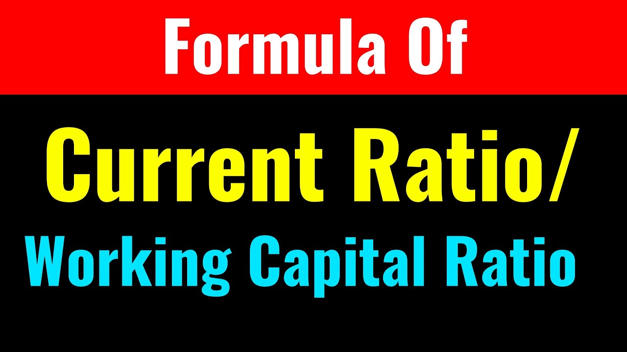 Formula Of Current Ratio/ Working Capital Ratio-Class Series - YouTube