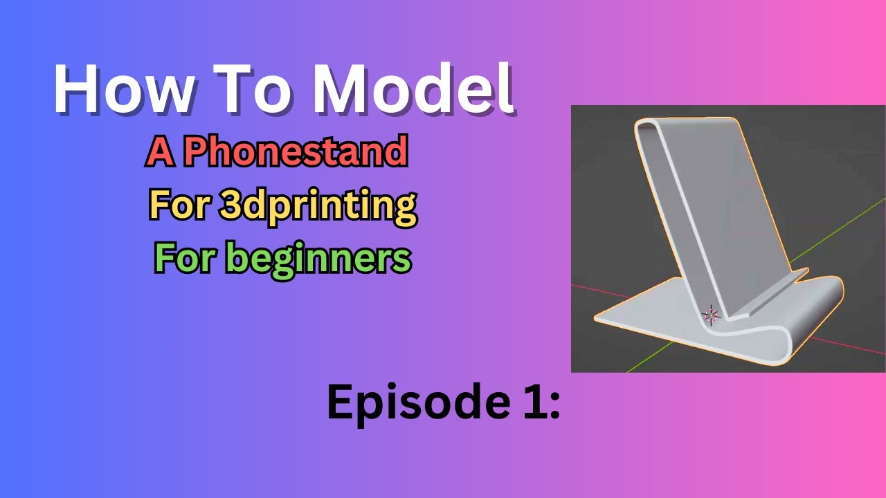 How to Design a Phone stand in blender for 3d printing for beginner ...