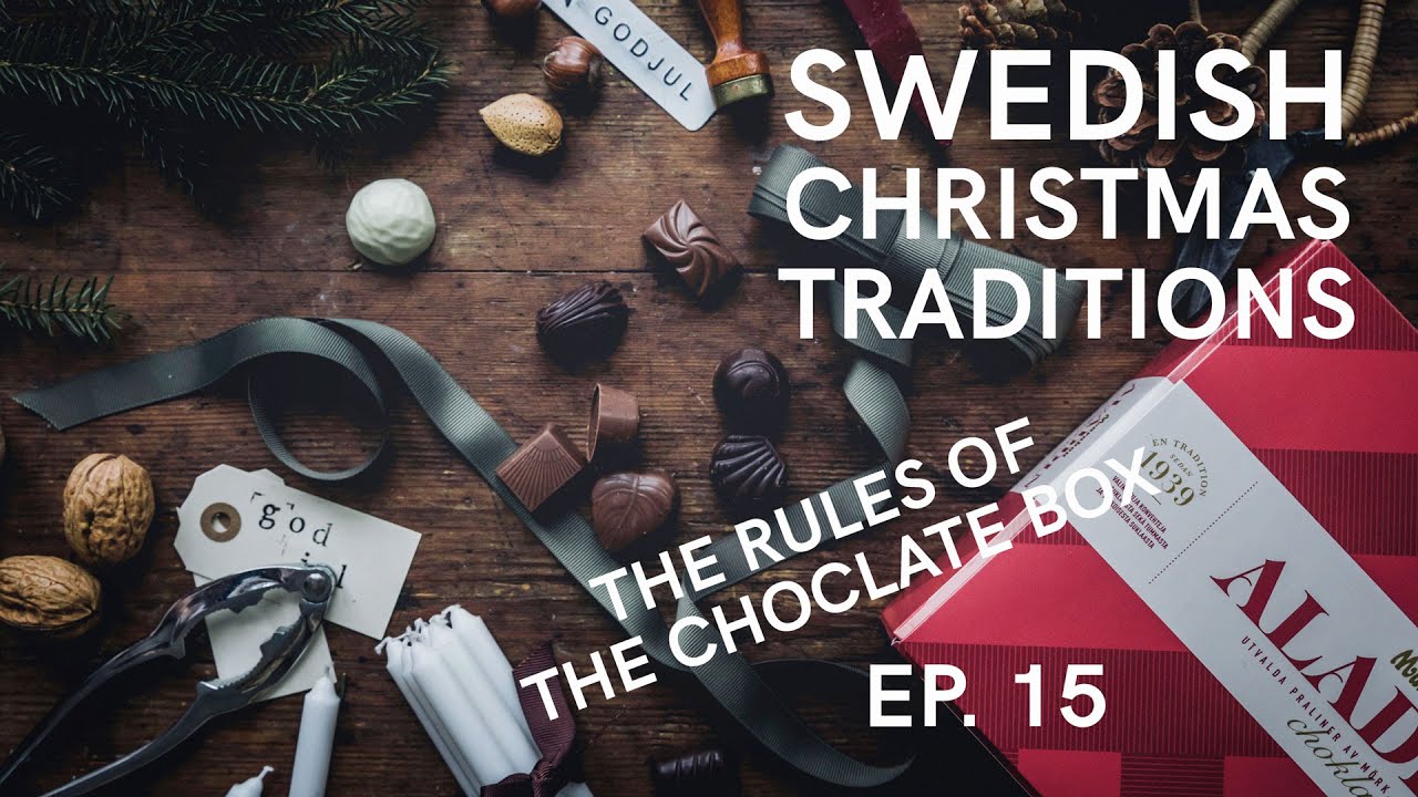 IMPORTANT RULES OF THE SWEDISH CHOCOLATE BOX | MY SWEDISH CHRISTMAS ...