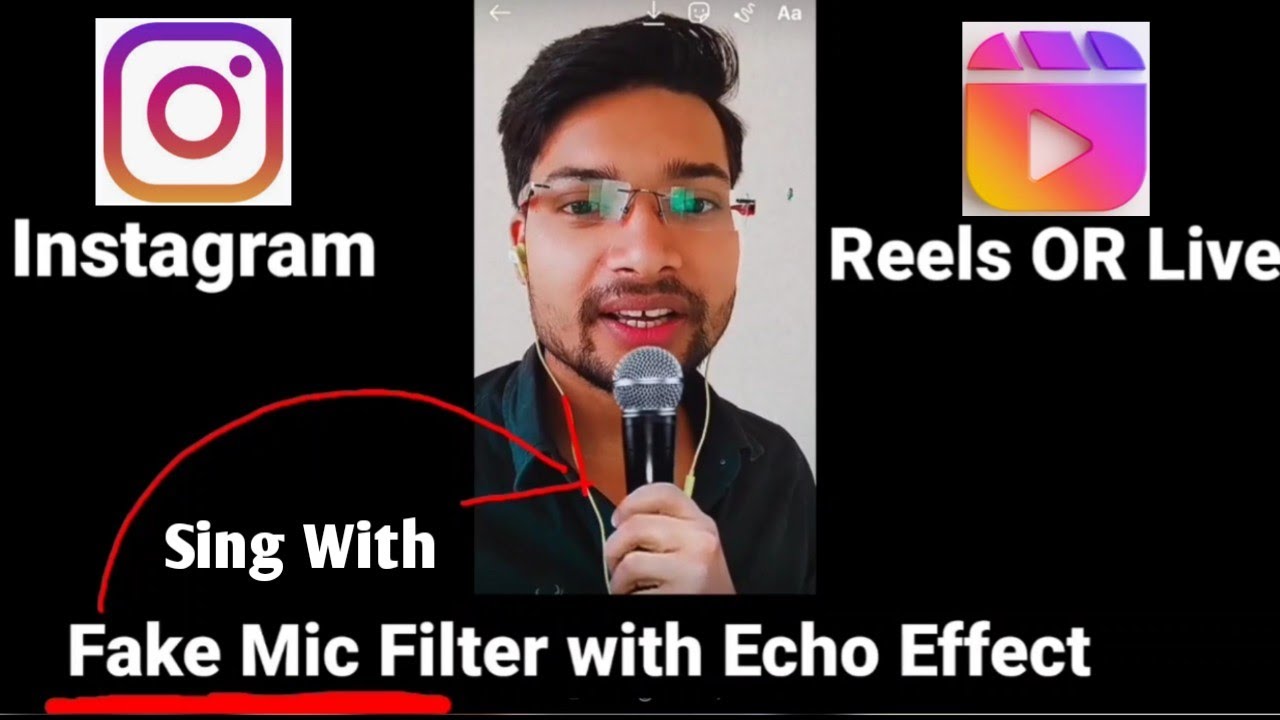 How to Sing With fake Mic and Echo Effect Filter on Instagram Live or ...