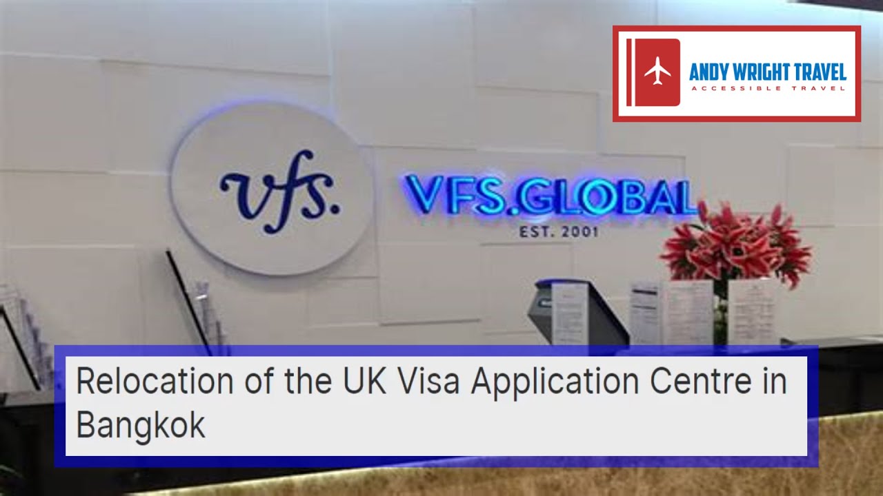 New location for VFS Global in Bangkok | UK Visa Applications - YouTube
