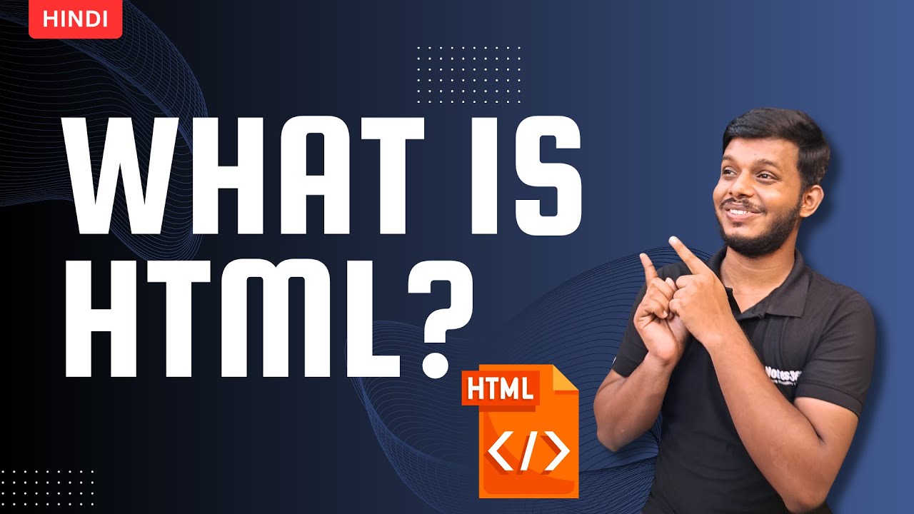What is HTML? Explained in Simple Terms | Web Technology | Hindi - YouTube