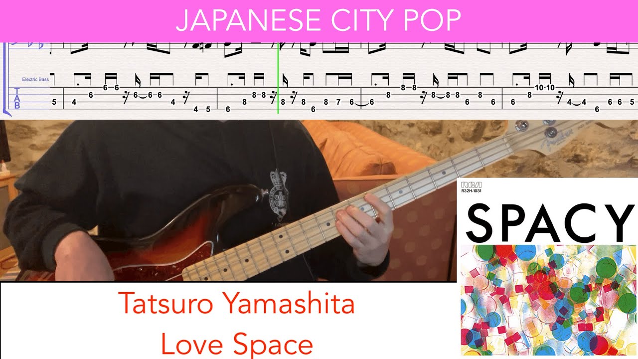 Tatsuro Yamashita (山下達郎) - Love Space // bass playalong w/tabs (1977 - Japanese city pop) - YouTube