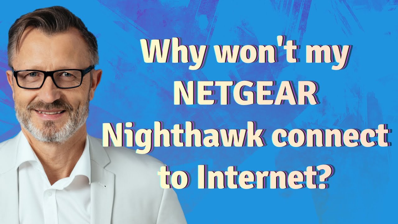 Why won't my NETGEAR Nighthawk connect to Internet? - YouTube