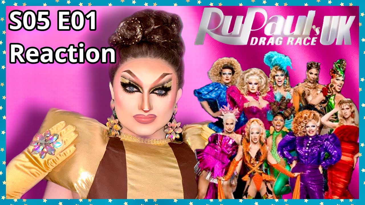 REESE REACTS: RuPaul’s Drag Race UK S05 E01 “Tickety-Boo” Reaction 🇬🇧💝 ...