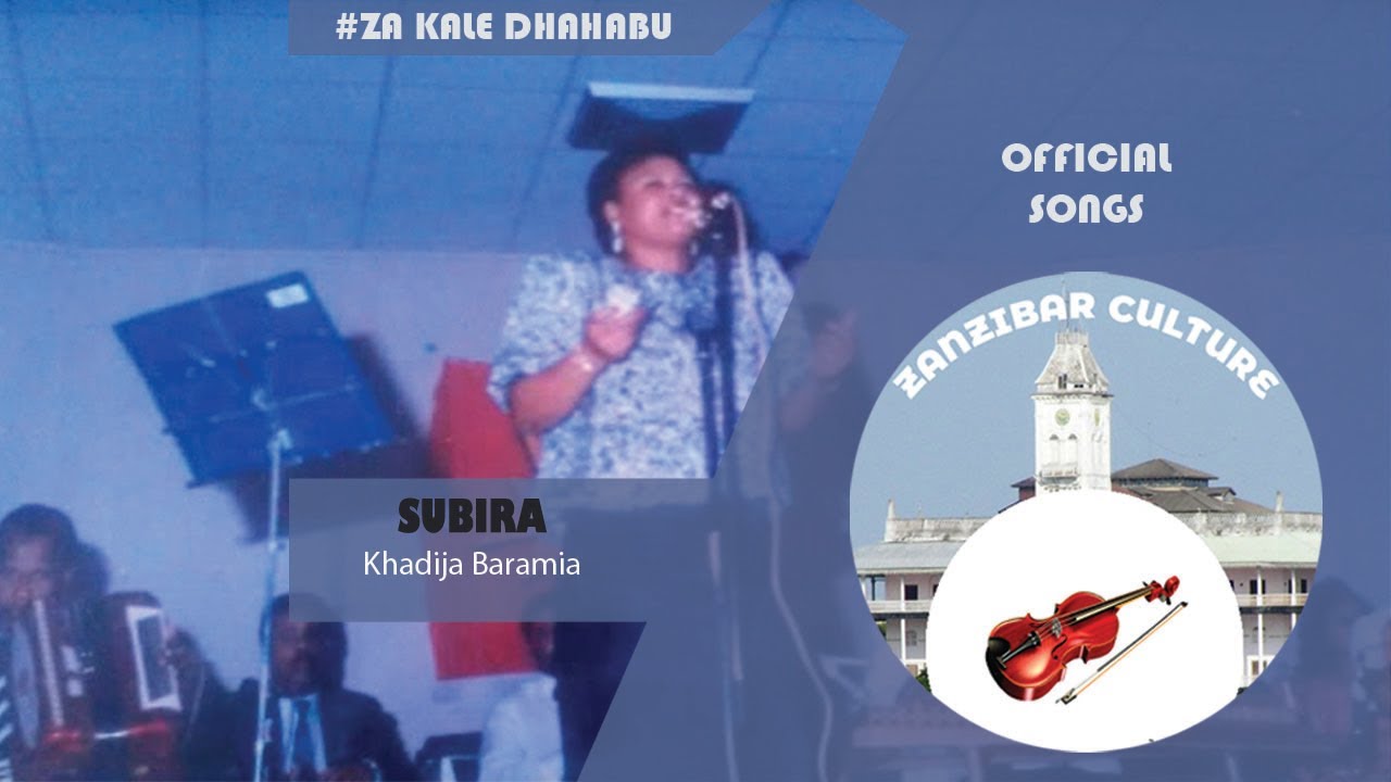 subira(huvuta heri) - Khadija baramia #taarab #oldisgold #zanzibarmusic #swahilimusic - YouTube