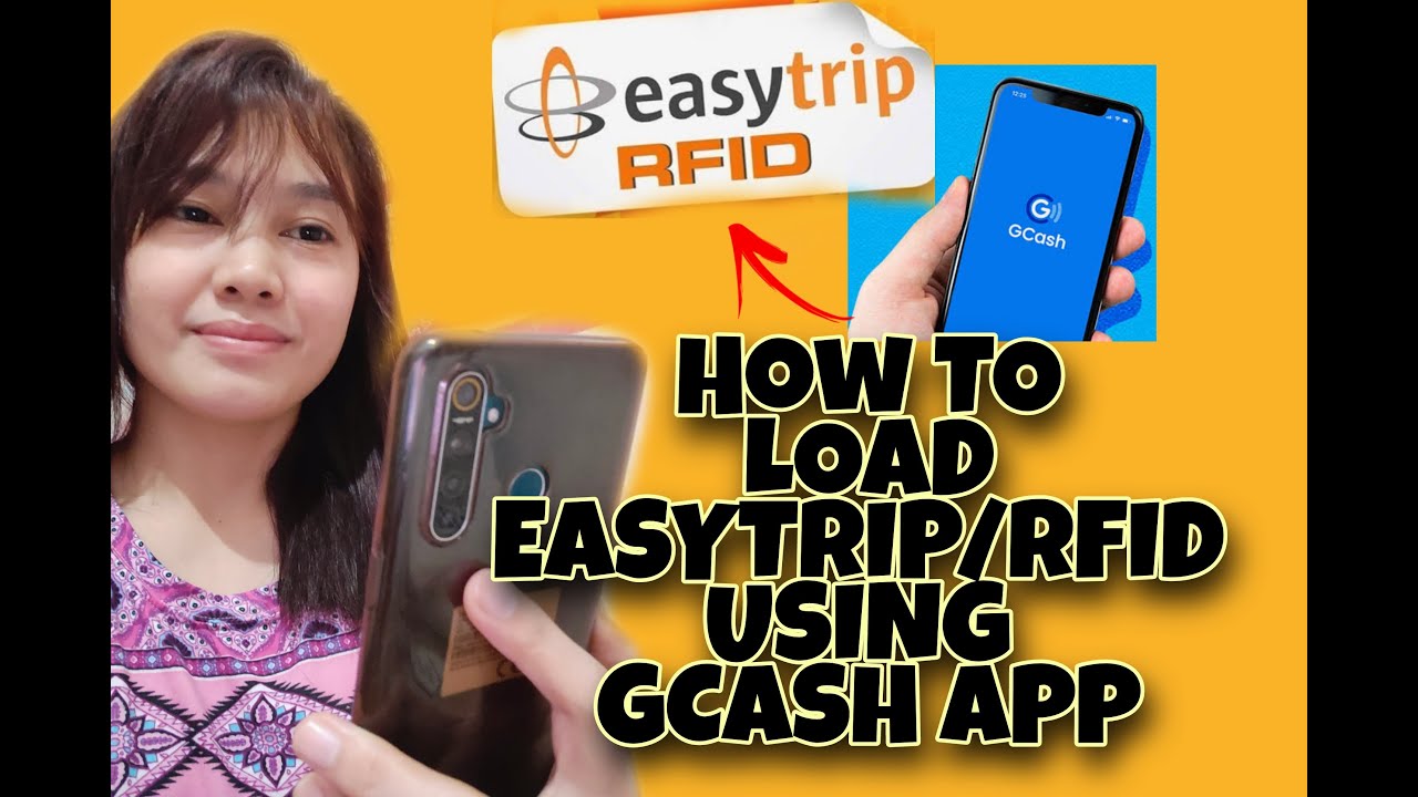 PAANO MAG LOAD NG RFID/EASYTRIP GAMIT ANG GCASH MOBILE APP| EASYTRIP ...
