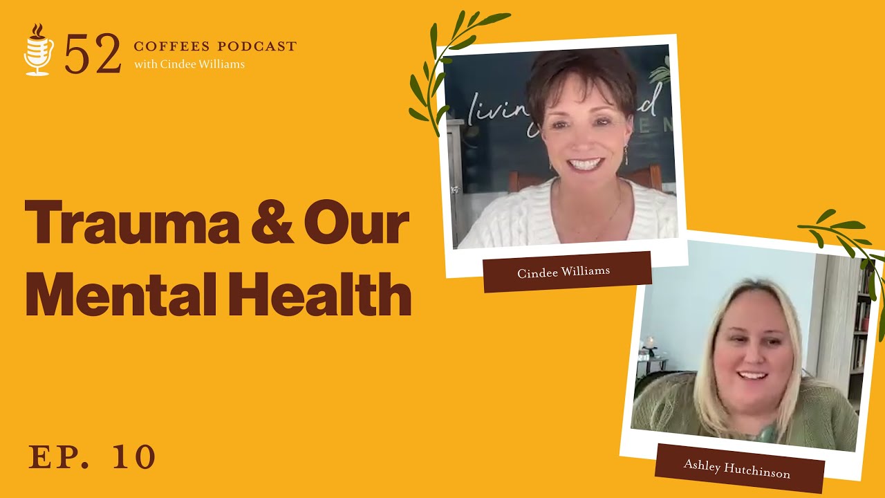 Trauma and Our Mental Health with Psychotherapist and Trauma Expert ...