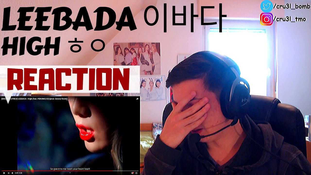 REACTION | LEEBADA(이바다)_High(ㅎㅇ) (Feat. PENOMECO) M/V - YouTube