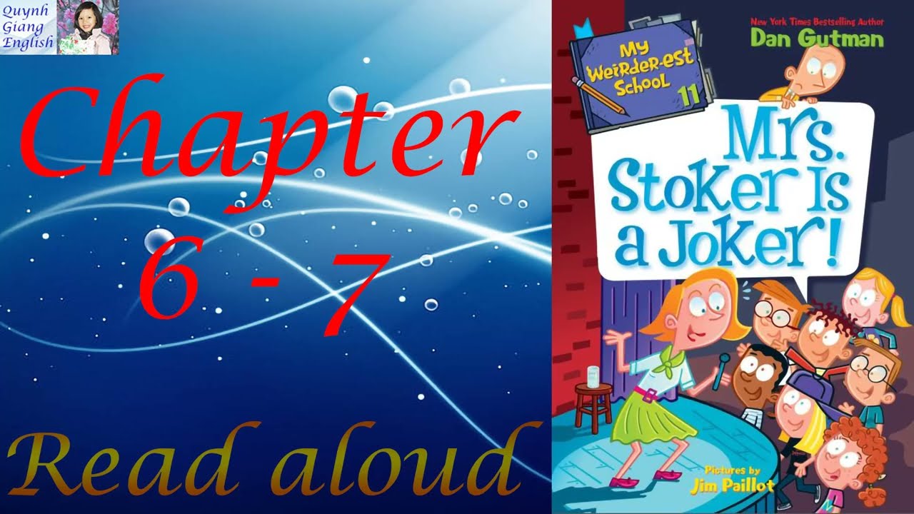 My Weirder-est School #11 Mrs. Stoker is a Joker by Dan Gutman- Chapter ...