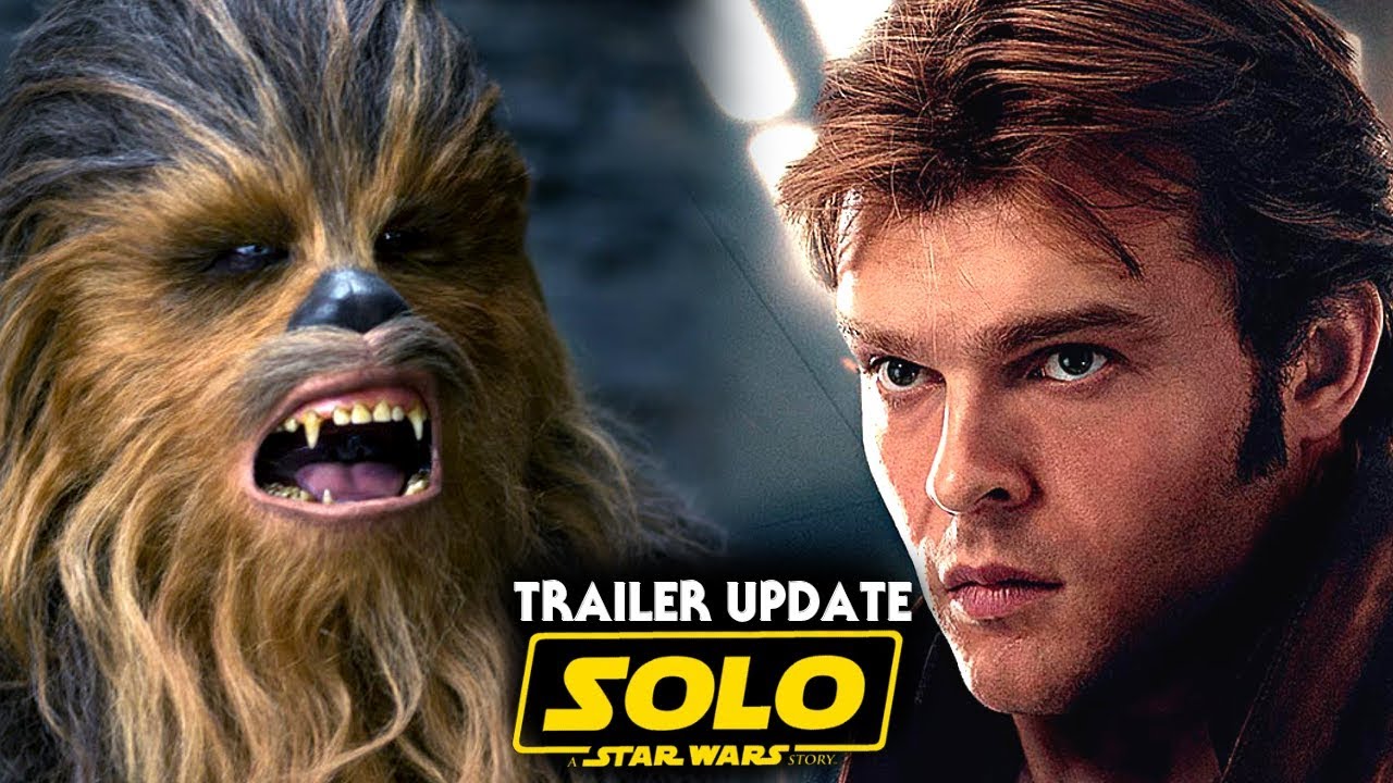 Solo A Star Wars Story NEW Trailer Update & More! (Han Solo Movie ...