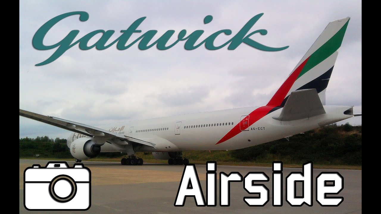 Gatwick Airside Pictures - YouTube