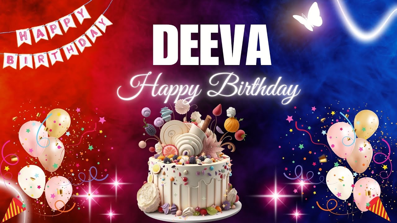 DEEVA Happy Birthday to you | Happy Birthday Song DEEVA🎂🎈 #birthday # ...