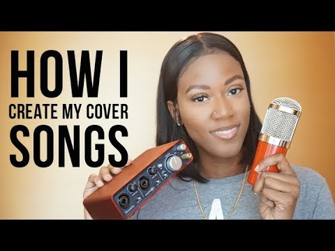 How To Make Cover Songs | Equipment I Use + My Process - YouTube