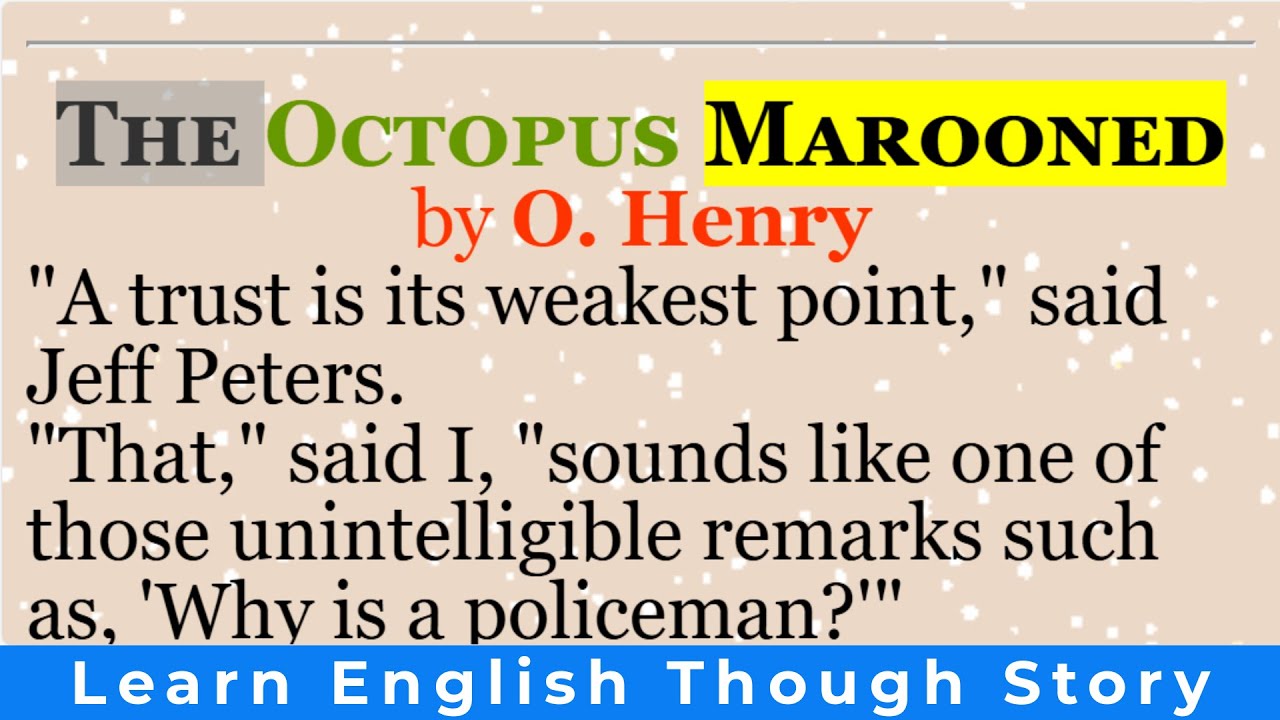 English short stories | “The Octopus Marooned” by O. Henry | Learn ...