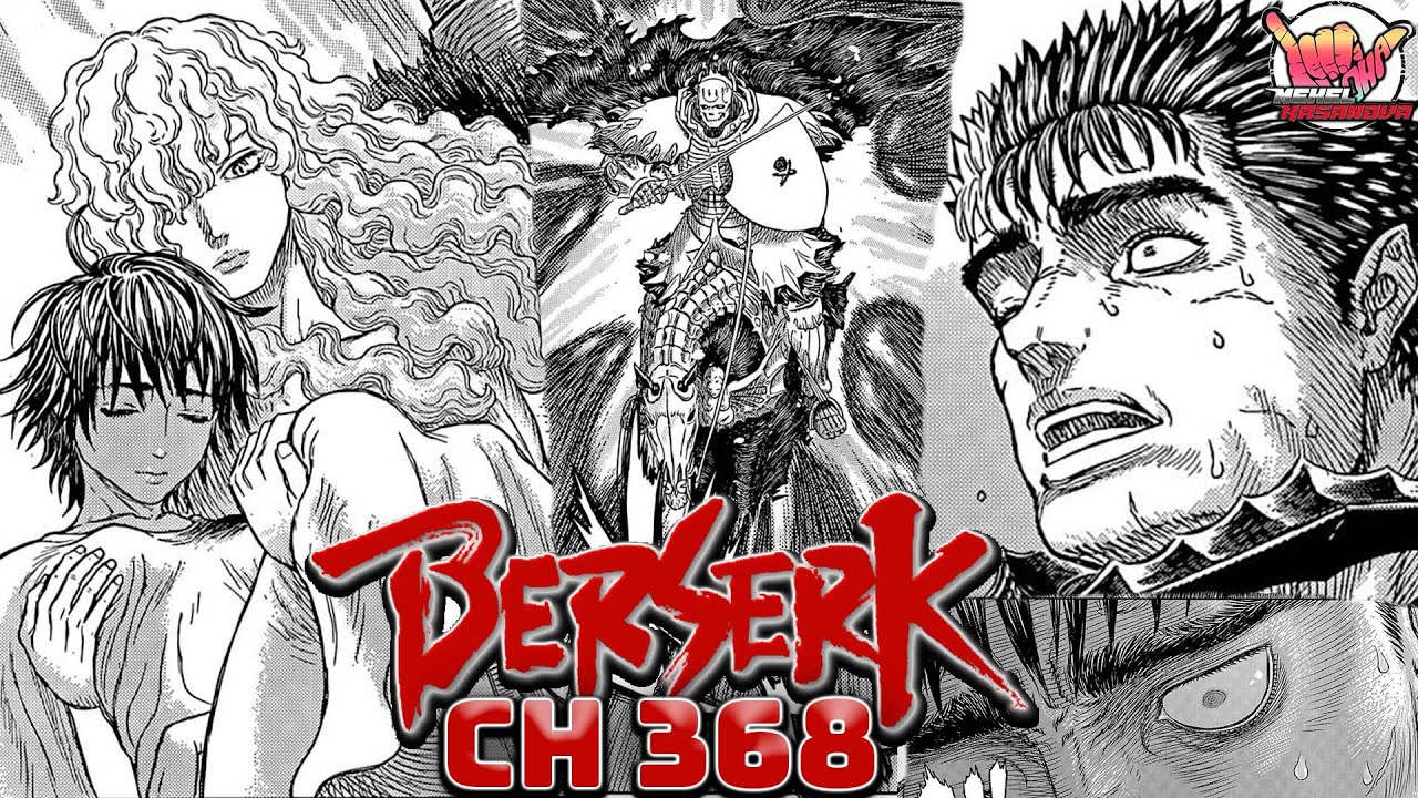BERSERK Chapter 368 REVIEW | The SKULL KNIGHT! Returns & The ...