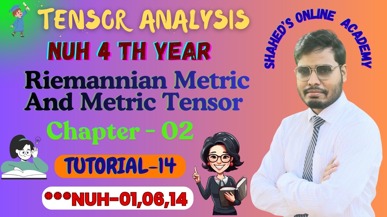 Tensor Analysis Chapter- 02 [Riemannian Metric And Metric Tensor ...