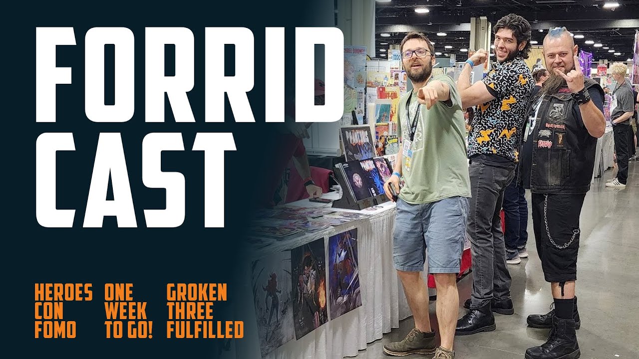 Forrid Cast! Heroes Con Fomo | Fractured Mind live in 1 week | Groken 3 ...