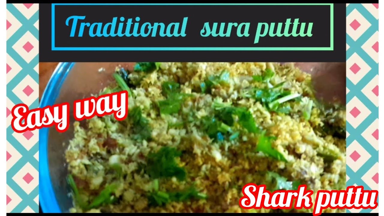 suru puttu easiest way/shark fish puttu#food #recipe - YouTube